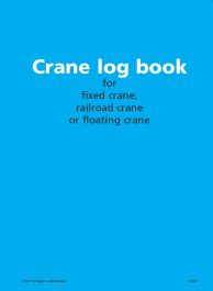 Crane log book, blue, for fixed crane, railroad crane or floating crane ...